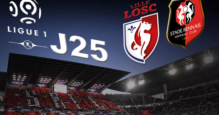 J25. LOSC / SRFC : l'avant-match | Stade Rennais F.C.