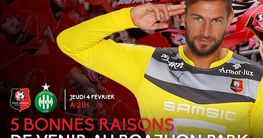 5 raisons de venir au Roazhon Park pour SRFC / ASSE | Stade Rennais F.C.