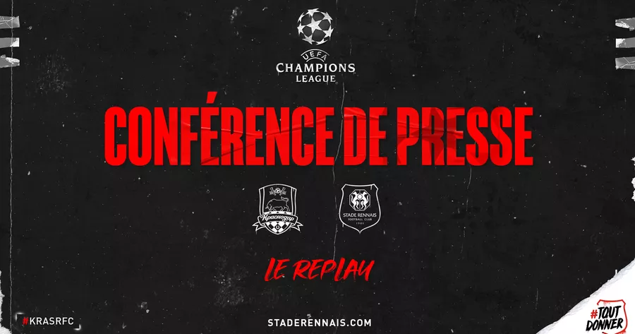 J5. UCL. #KRASRFC - Le replay de la conférence de presse | Stade ...