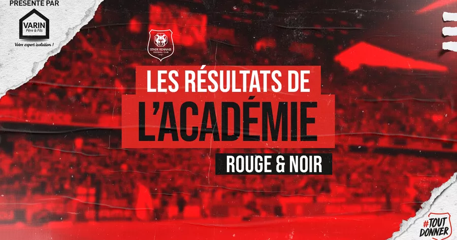 Découvrez tous les résultats du centre de formation | Stade Rennais F.C.