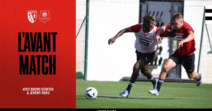 RC Lens / Stade Rennais F.C. : L'avant-match | Stade Rennais F.C.